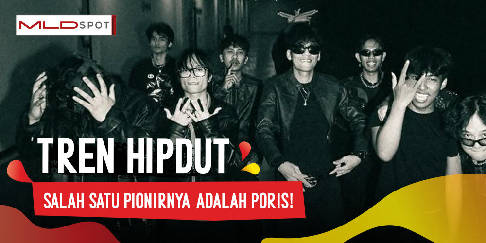 MLDSPOT | Poris Bikin Gen Z Jadi Demam Hipdut! Kenapa Sih Genre Ini ...