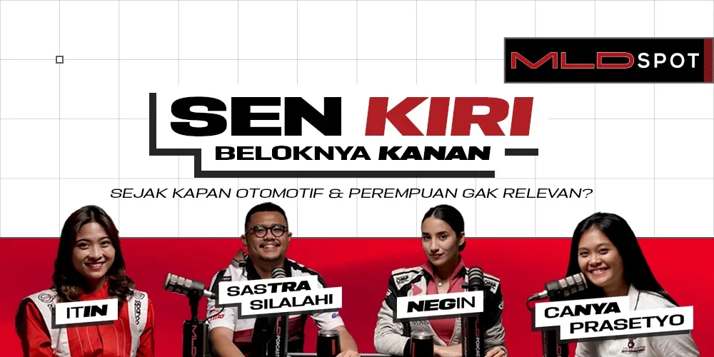 MLDSPOT | Matahin Stigma Dunia Otomotif bareng 3 Racer Wanita