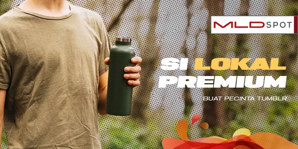 MLDSPOT | 4 Merek Tumblr Lokal Premium Kece, Saingan sama Corkcicle!